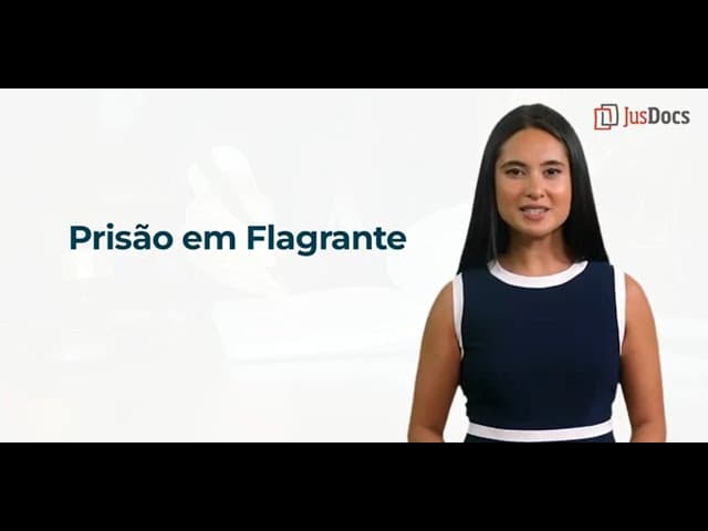 Prisão em Flagrante: Tipos, Audiência de Custódia e Flagrant